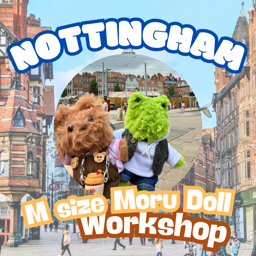 [Nottingham Special]Moru Doll Popup Workshop – OMG (Oh! Moru Garden)